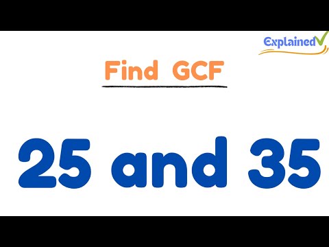 How to Find the Greatest Common Factor for 25 and 35