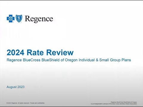 2024 Rate Hearing Regence BlueCross BlueShield of Oregon - Aug. 4, 2023