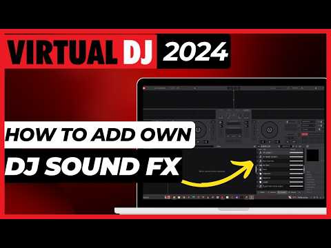 UPGRADE Your VIRTUAL DJ with Custom DJ SOUND FX (Easy Tutorial)