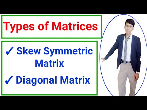 Skew Symmetric Matrices | Diagonal Matrices | Matrices | #matrices #matrix #maths #geometry