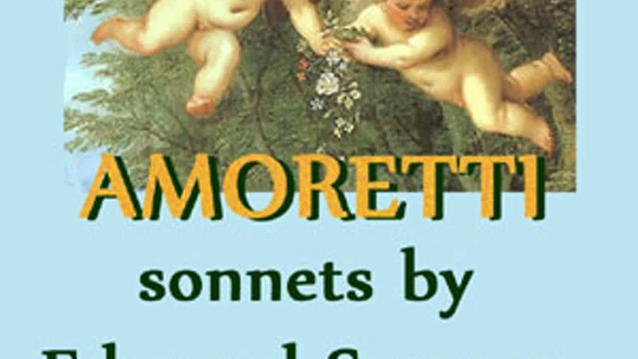 Amoretti: A sonnet sequence by Edmund SPENSER read by Leonard Wilson | Full Audio Book