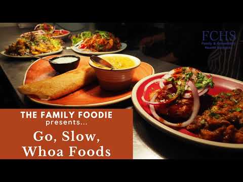 Go, Slow, Whoa Foods