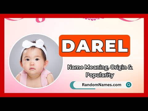 Darel - Baby Girl Name Meaning, Origin & Popularity - RandomNames.com