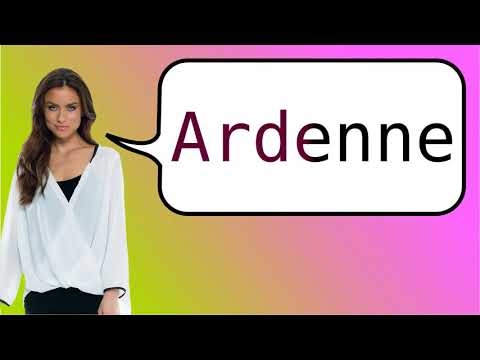 How to say 'Ardennes' in French?