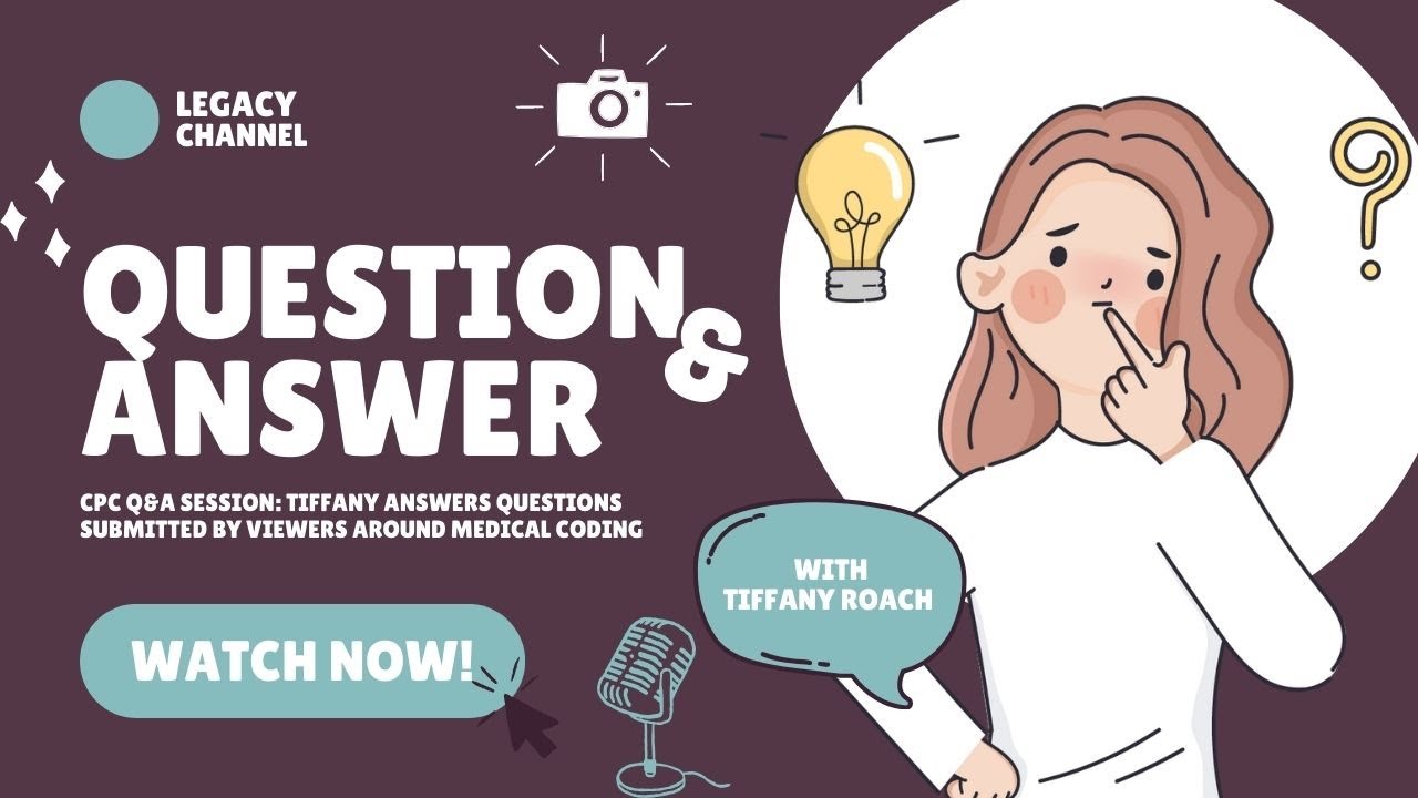 CPC Question & Answer Session with Tiffany Roach the Coding Coach