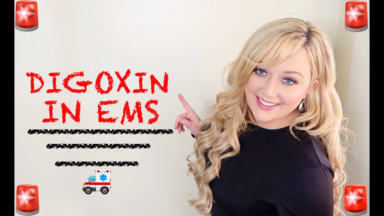 EMT/Paramedic Medication Notecards || Digoxin