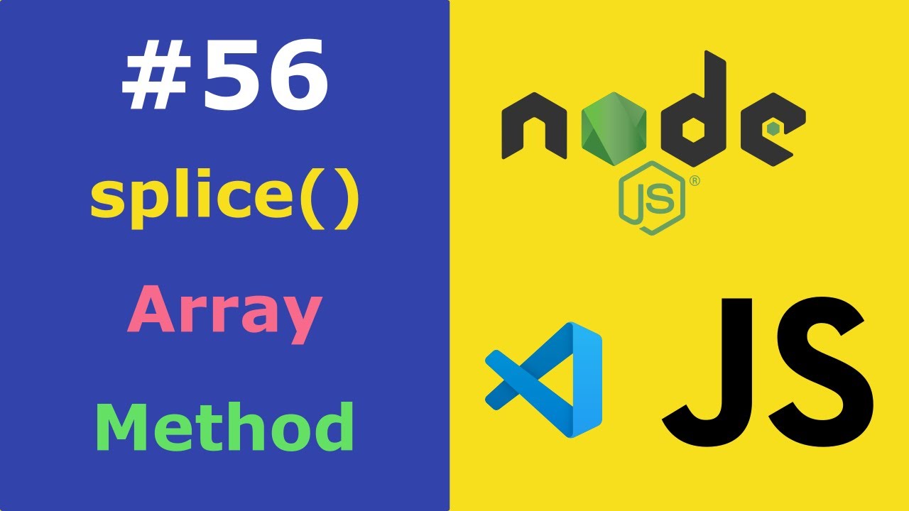 JavaScript for Beginners #56 The splice() Array Method