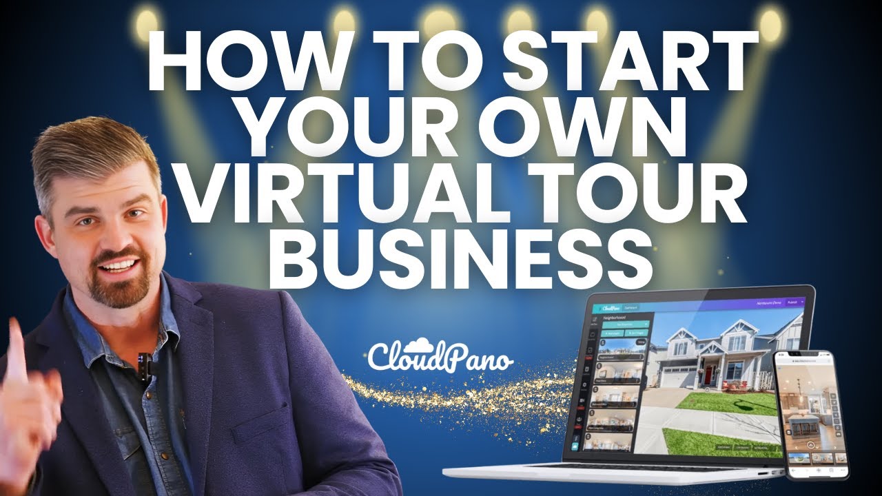 How to Start a Virtual Tour Business in 2025