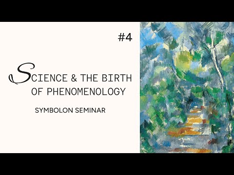 Symbolon #4 - David Carr: Science and the Birth of Phenomenology