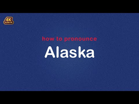 how to pronounce Alaska 【United States】