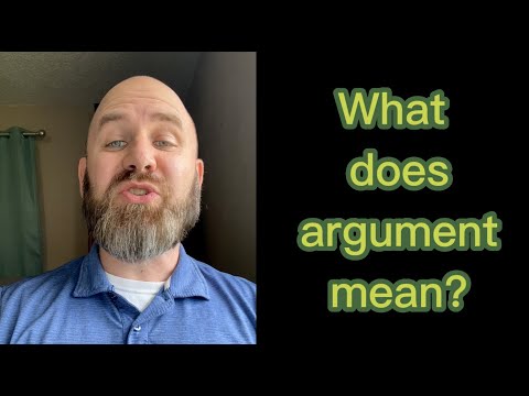 Argument Definition - What does Argument Mean?