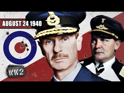 052 - The Battle of Britain is a Bitch - WW2 - August 24 1940