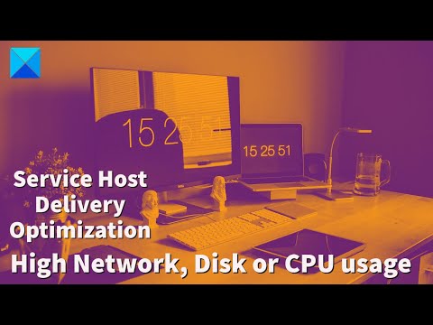Service Host Delivery Optimization High Network, Disk or CPU usage