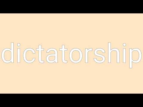 Dictatorship Definition & Meaning
