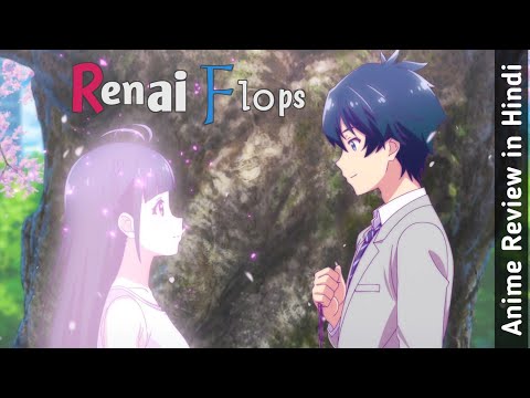 [Hindi] Renai Flops - Anime Review [Hd]