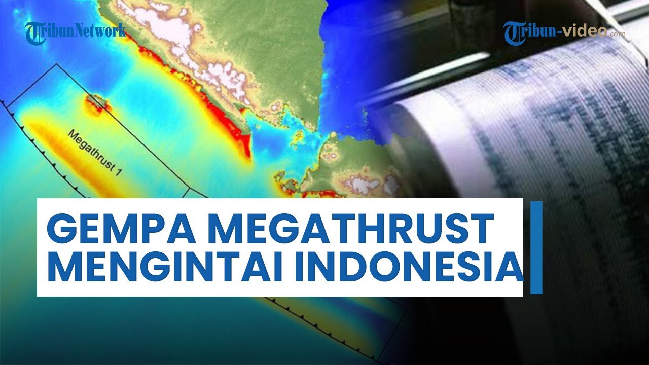 16 Titik Megathrust Intai Indonesia, BMKG Sebut Gempa Bumi Tinggal Tunggu Waktu - Tribun Video