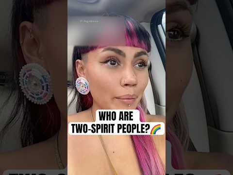 Who Are Two-Spirit People? #shorts #twospirit #viralshort