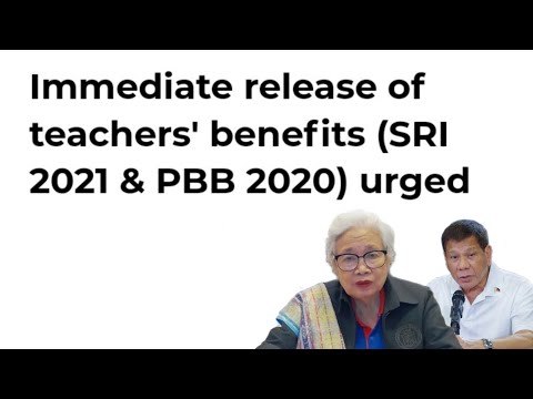 Immediate release of teacher's SRI 2021 and PBB 2020 update.