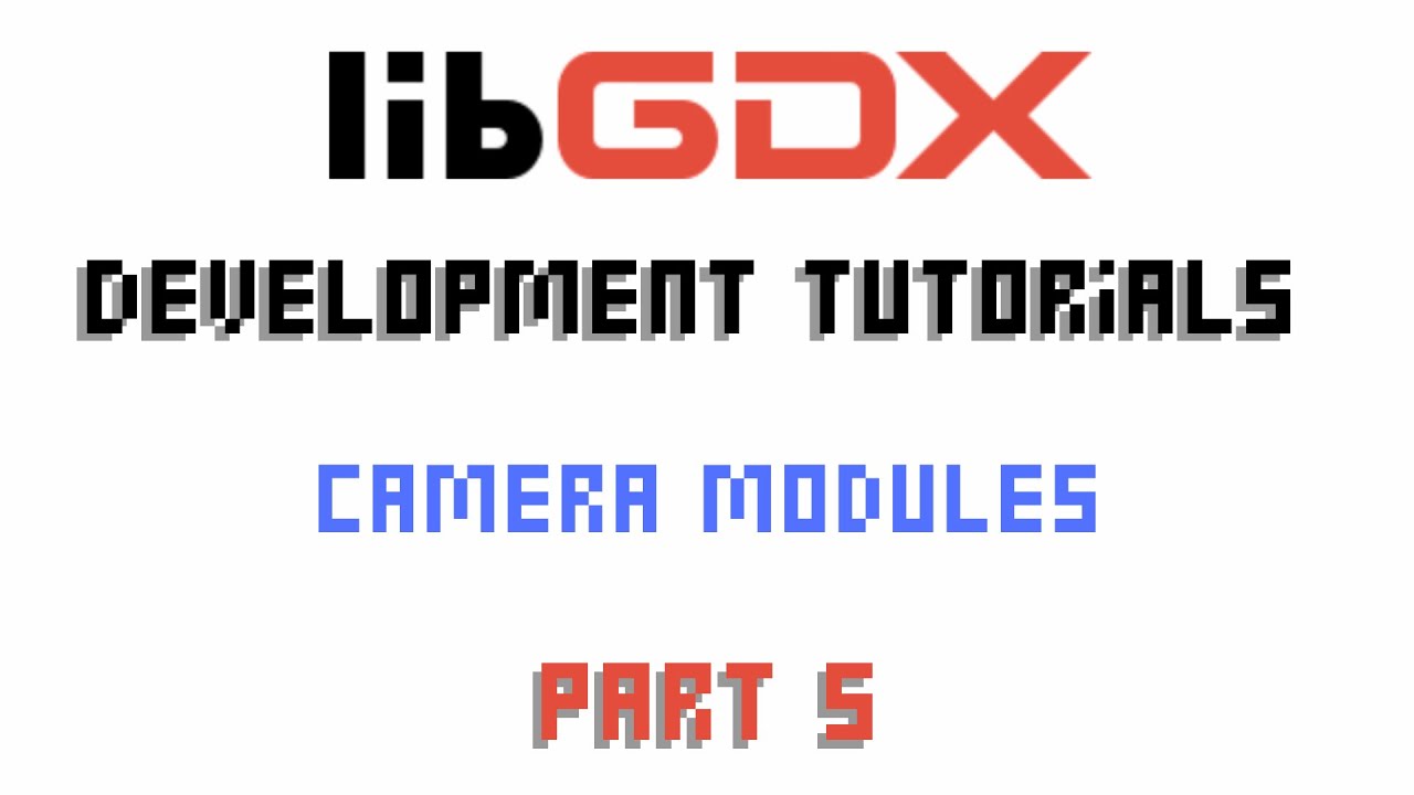 Java Game Development (Libgdx) Cameras