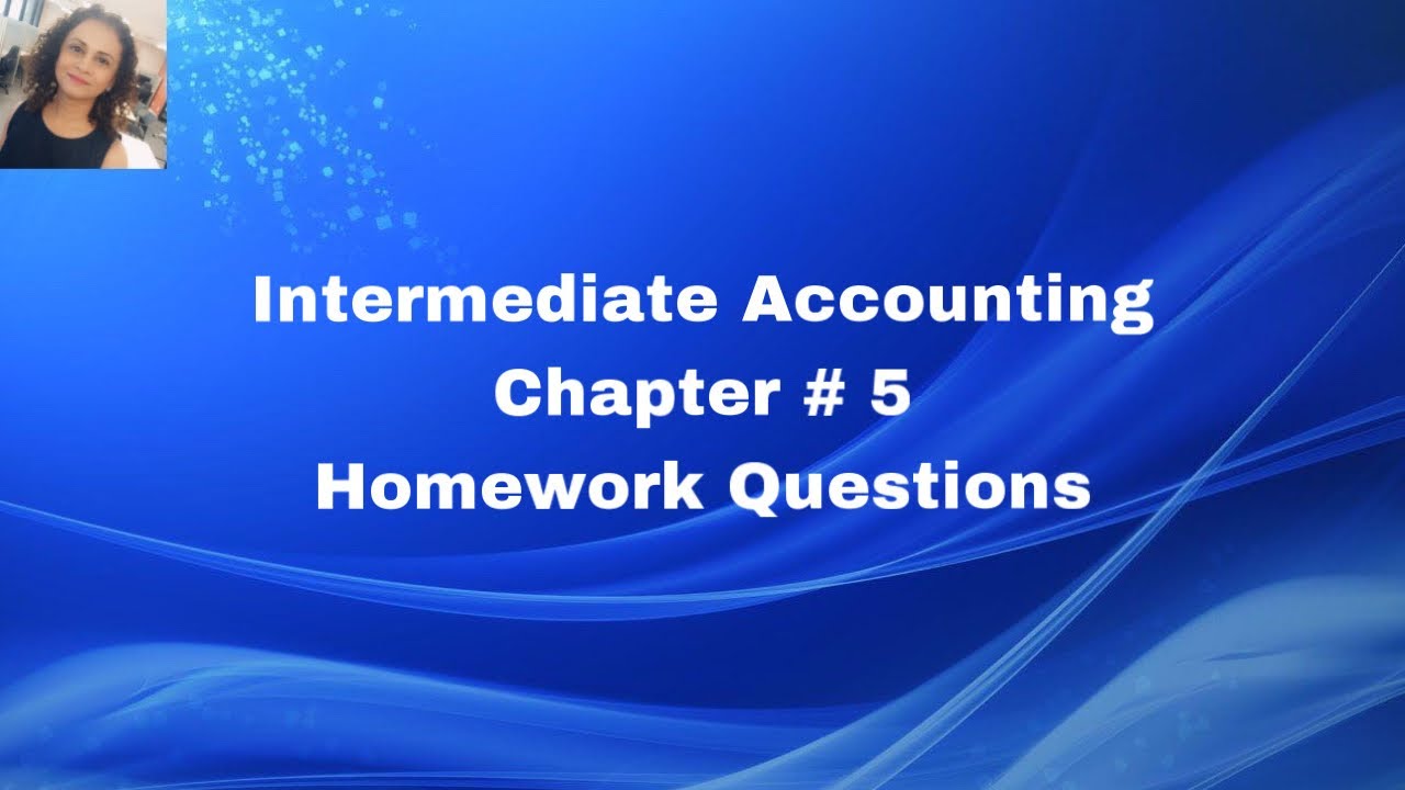 Chapter 5 Homework Questions