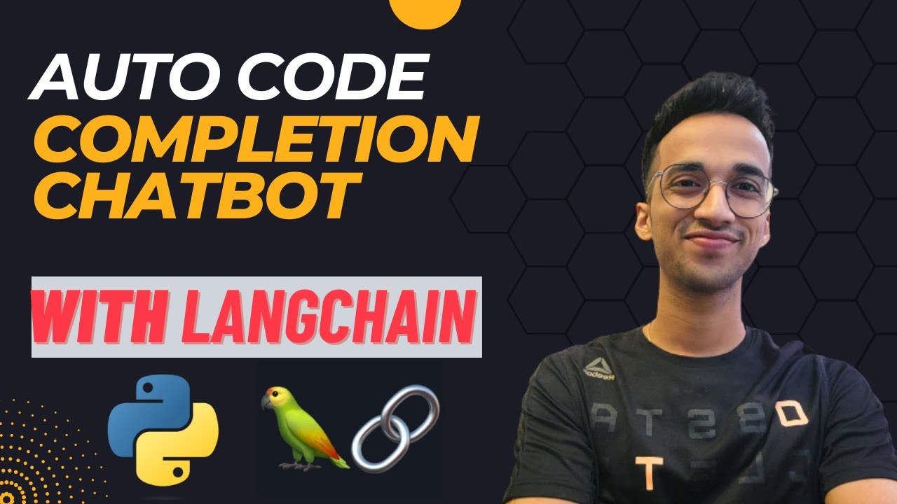 Build Auto Code Completion ChatBot| LangChain + Python