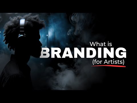 Artist Branding Explained in 42 minutes