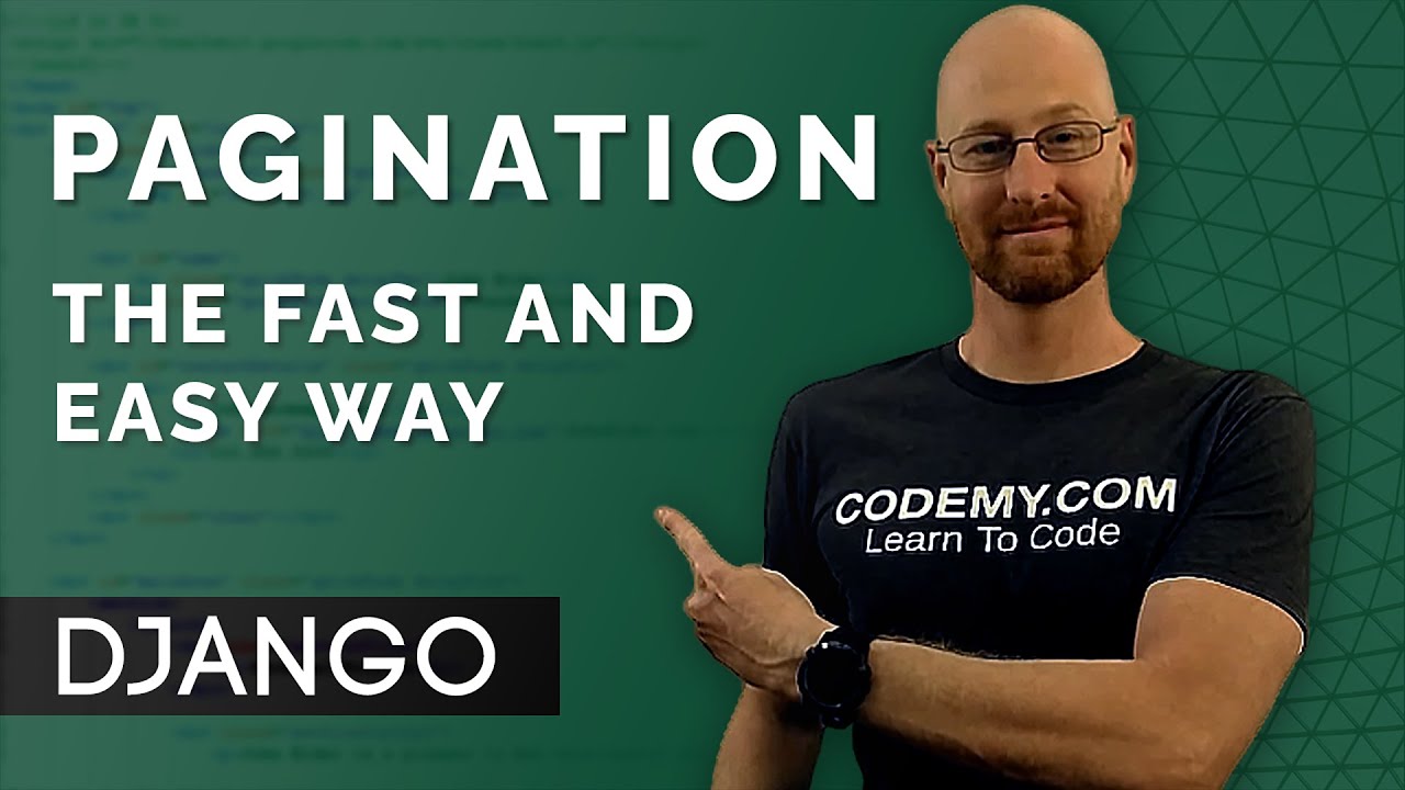 Pagination For Django - Django Wednesdays #18