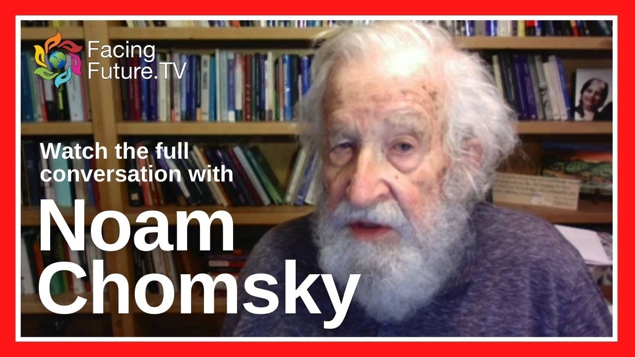 Noam Chomsky- find out more