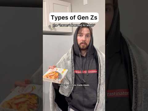 Types of Gen Zs #genz #generations