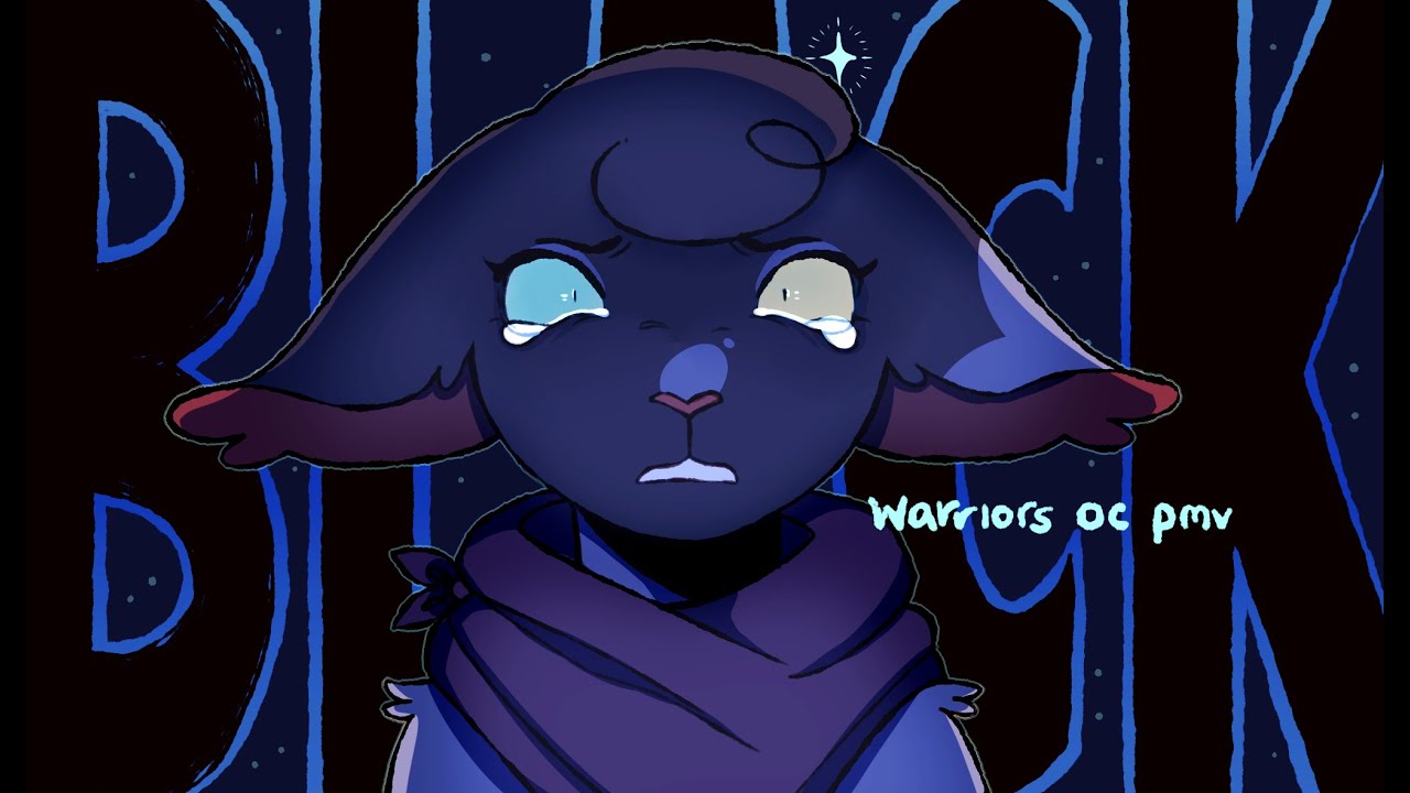 Black • Warriors OC PMV