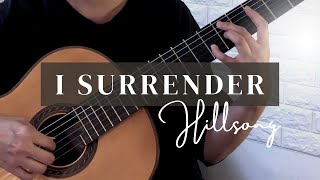 Hillsong Worship - I Surrender (fingerstyle guitar TAB) by Kimmy Kwong ...