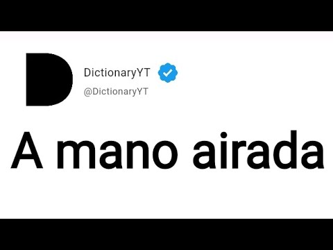 A mano airada Meaning in English