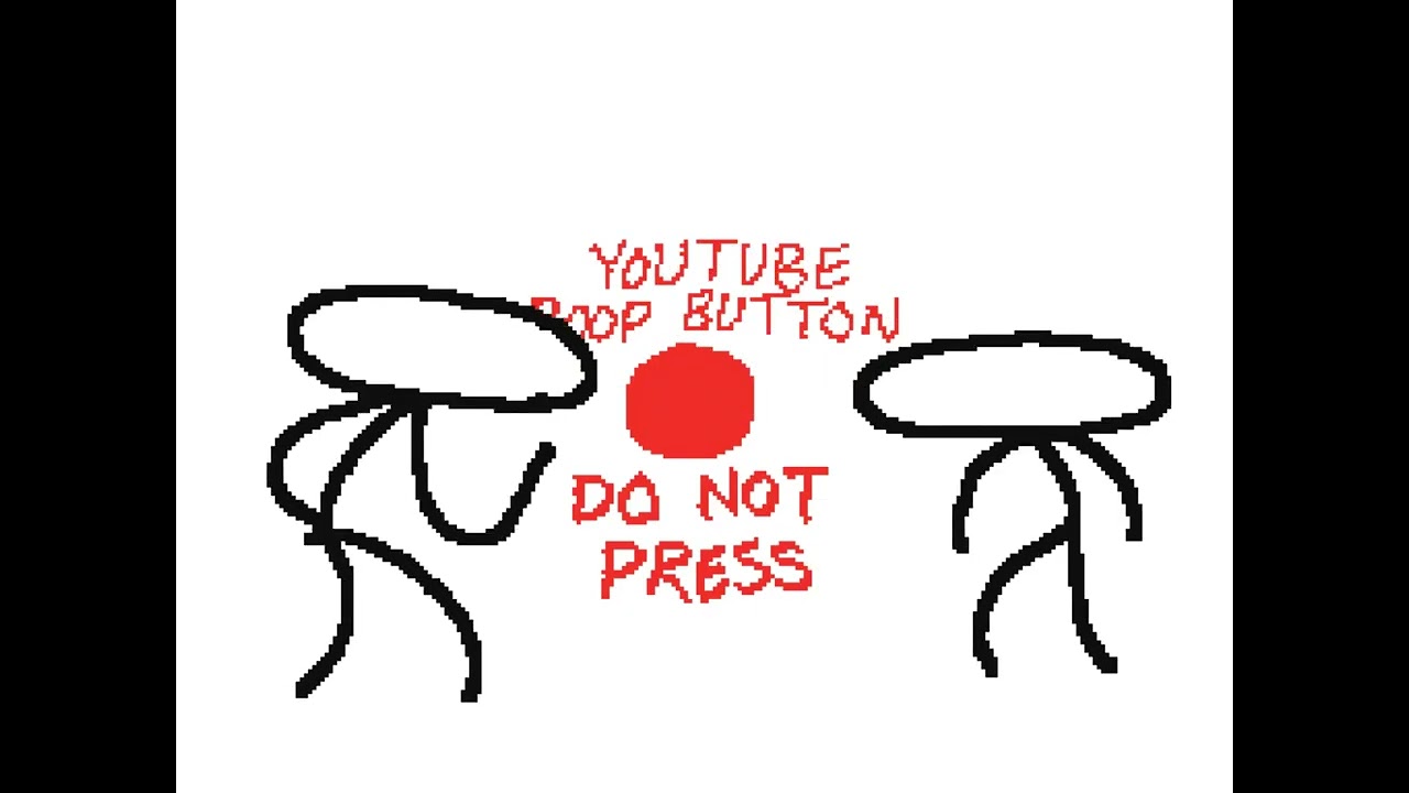 the youtube poop button (by Raxdflipnote) (4:3 edition)