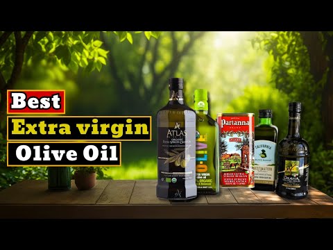 Which Is The Best Olive Oil Right Now? Top 5 Best Extra Virgin Olive Oils 2024