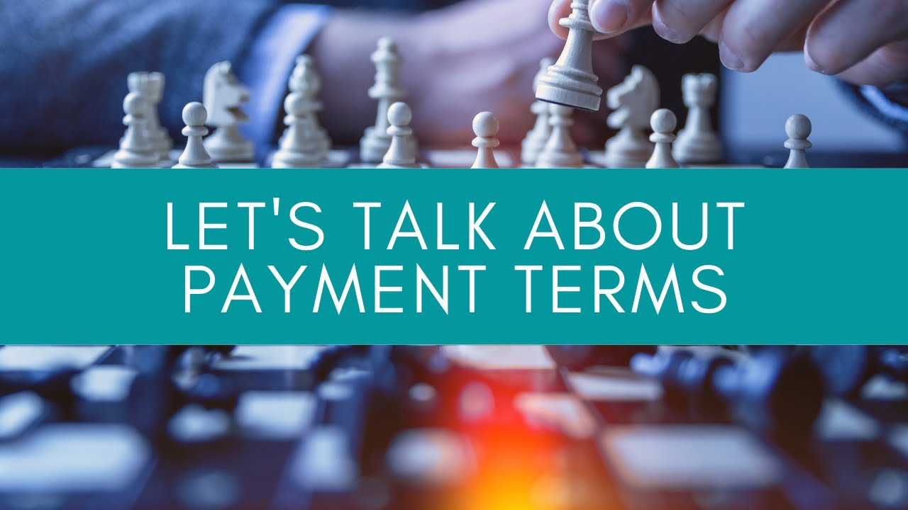 Payment terms in commercial agreements