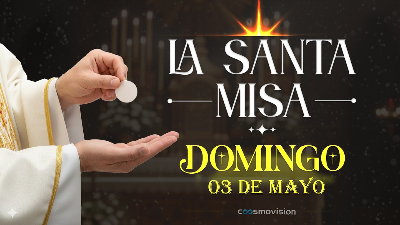 TODAY'S MASS, Sunday, May 3, 2026 ✝️ | #CosmovisionMass