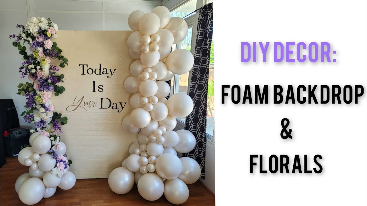 HOW TO MAKE A FOAMBOARD BACKDROP W/FLORALS