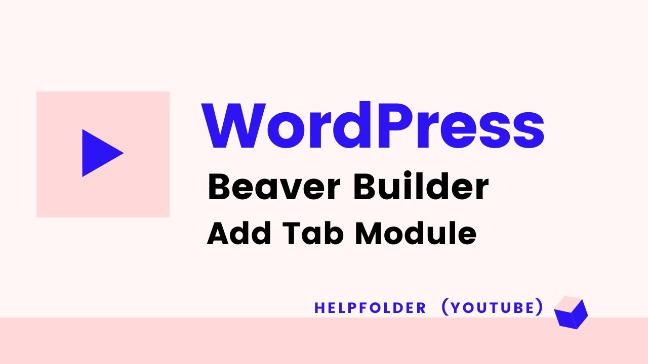 WordPress Beaver Builder - How to Add Tab Module