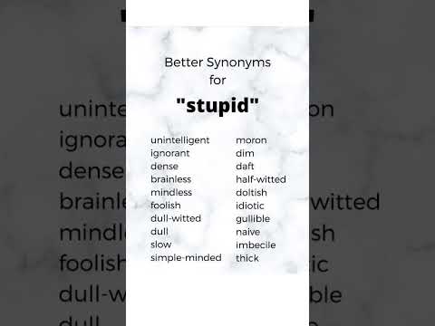 BETTER SYNONYMS FOR " STUPID"@English-250