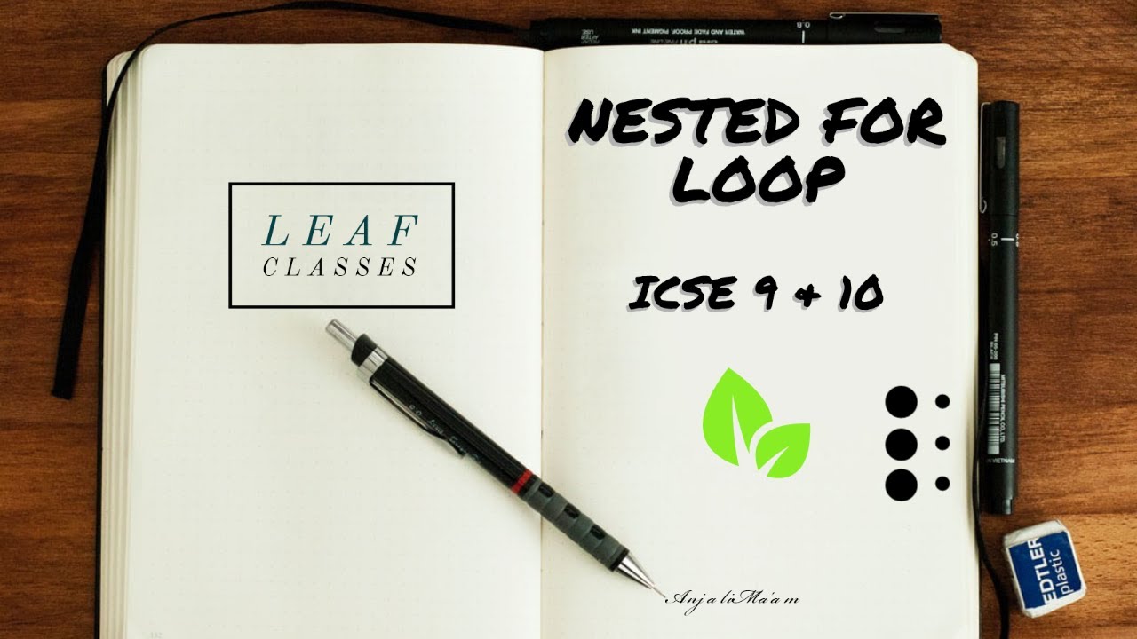 Nested For Loop | Lecture 1 | ICSE | Class 9 & 10 | Anjali Ma'am