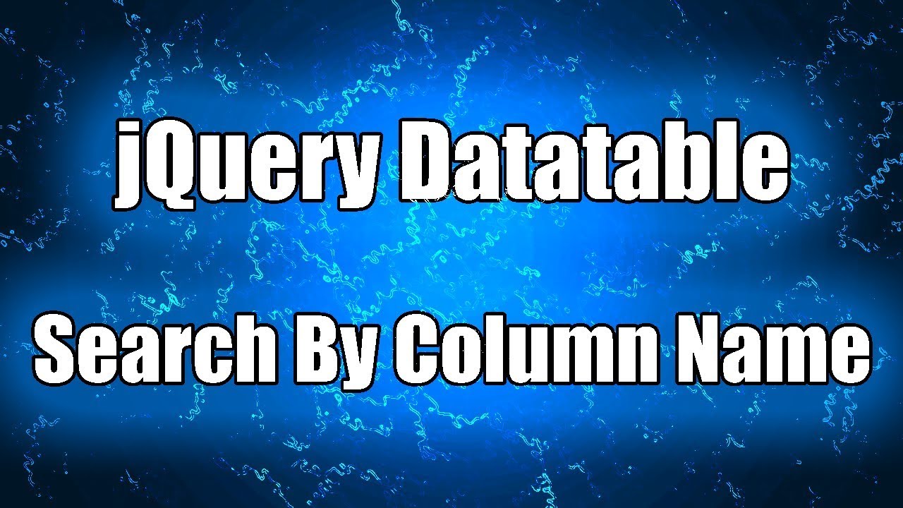 Datatable - Search By Column