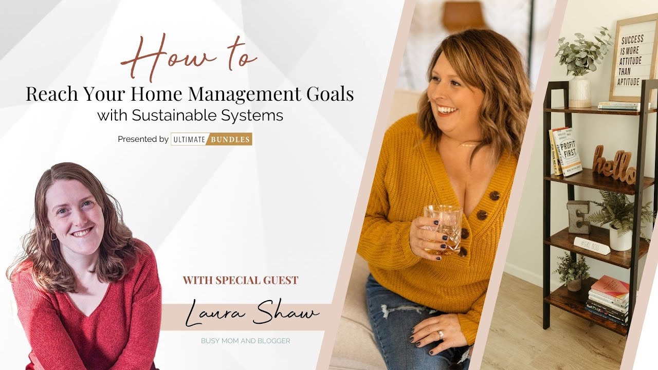 Manage Your Home Like A Boss With Sustainable Systems! 🏠 | Laura Shaw | Ultimate Bundles