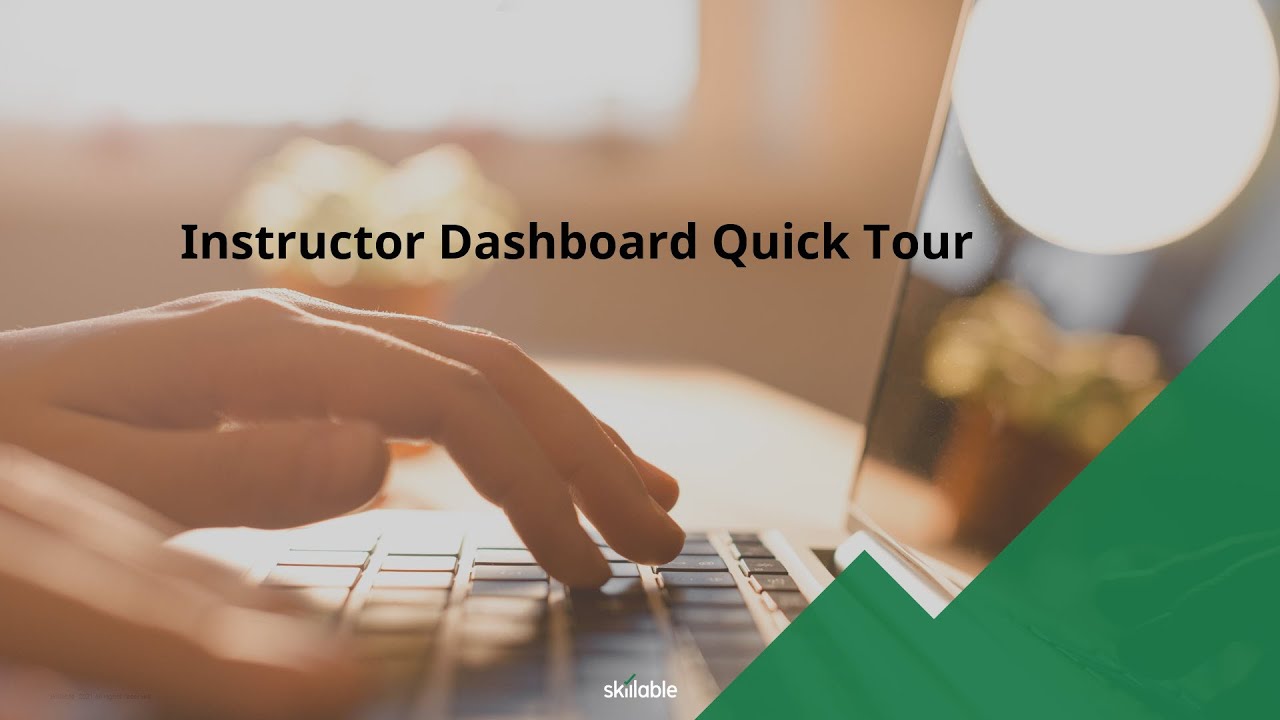 New! Instructor Dashboard Quick Tour
