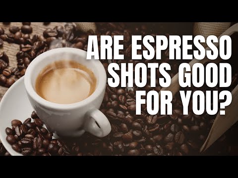 Are Espresso shots GOOD for you? | Coffee Buzz Club |