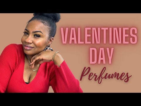 5 PERFUMES TO TRY FOR VALENTINES DAY | Valentines Day Scents
