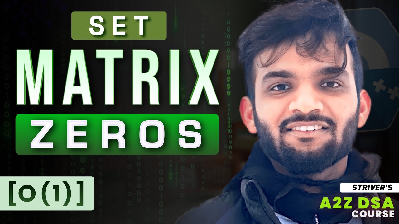 Set Matrix Zeroes | O(1) Space Approach | Brute - Better - Optimal