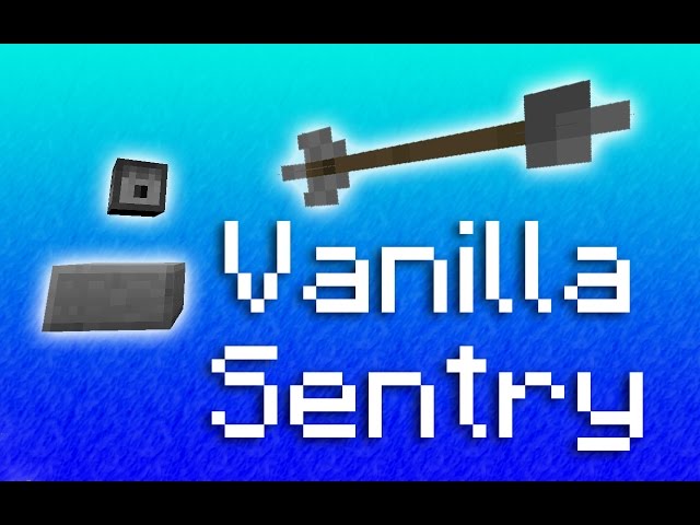 Minecraft Vanilla Sentry Minecraft Map
