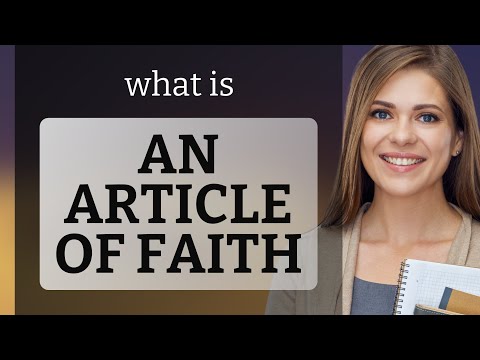 Unveiling the Meaning: "An Article of Faith"