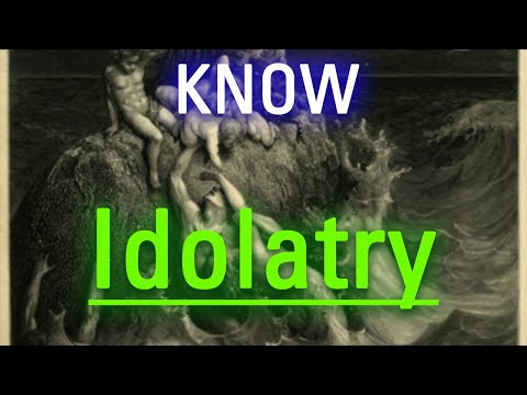 How to Say Idolatry in English? | How Does Idolatry Look? | What is Idolatry?