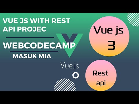 Vue js 3 rest api Project | webcodecamp